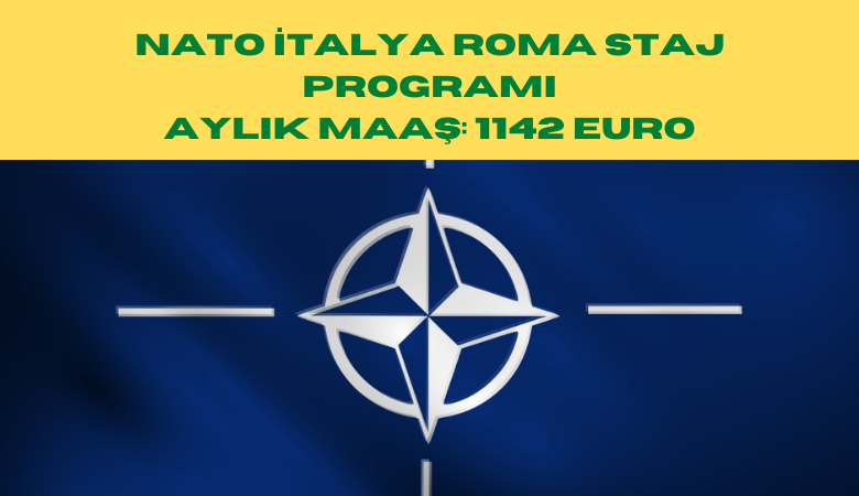 NATO İtalya Roma Staj Programı | AB Proje Yönetimi